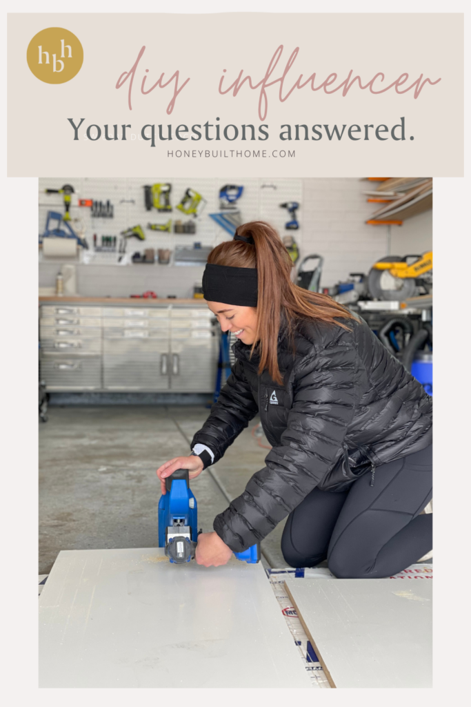 What it's like to be a DIY Content Creator / Influencer | Honey Built Home