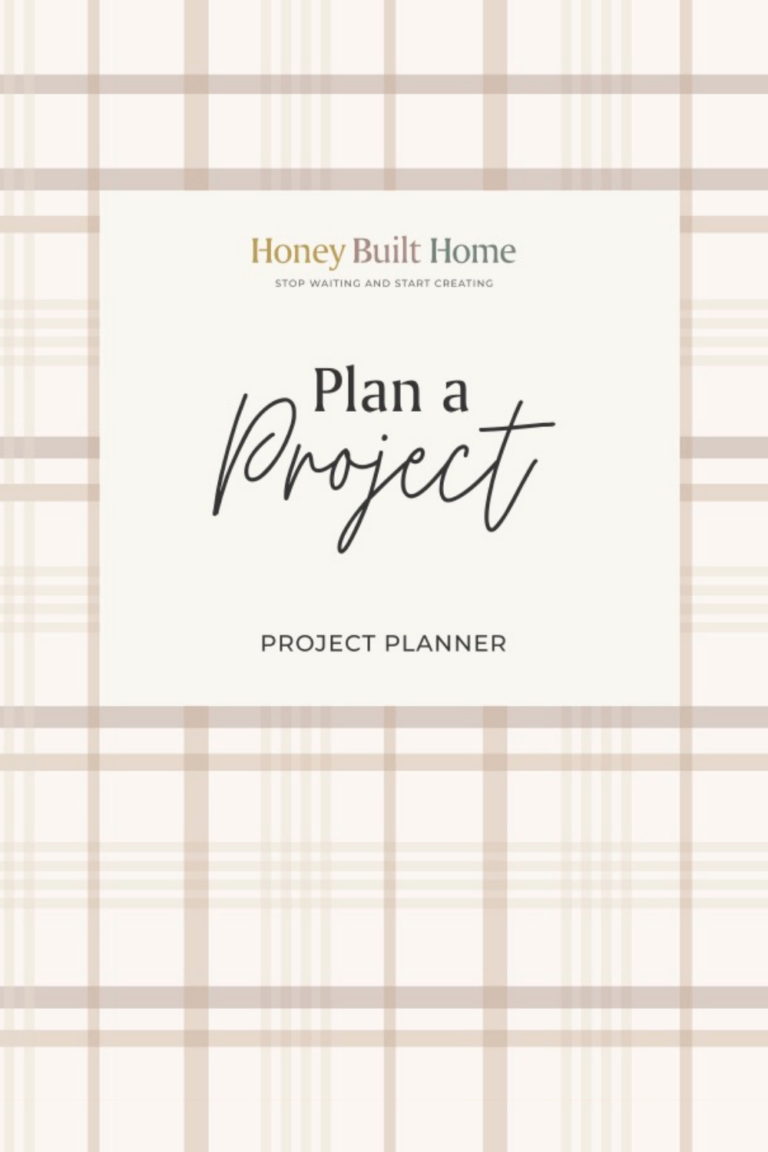Project Planner - DIY Plan a Project Planner | Honey Built Home
